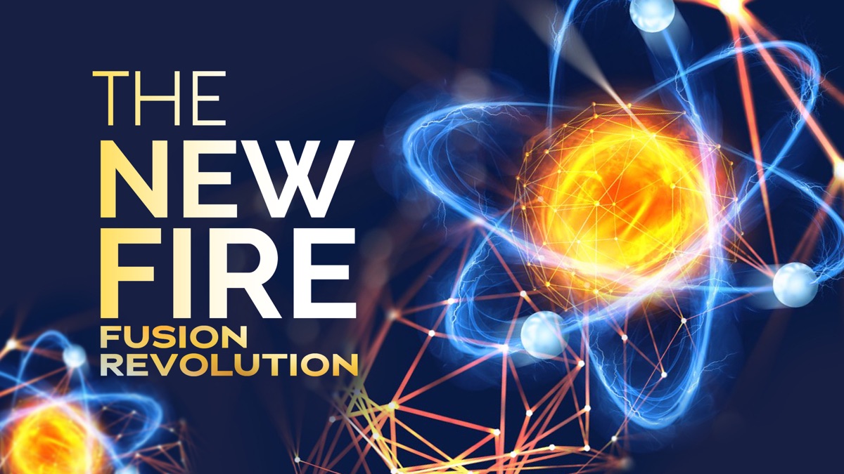 The New Fire: Fusion Revolution | Apple TV