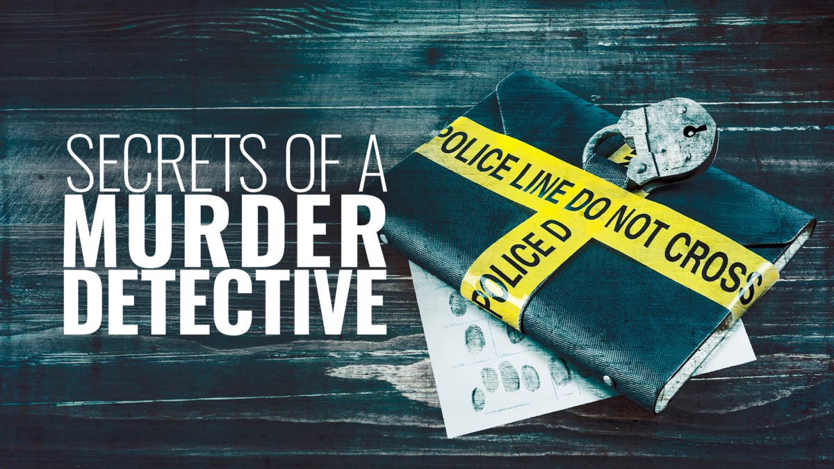 ‎Secrets of a Murder Detective - Apple TV
