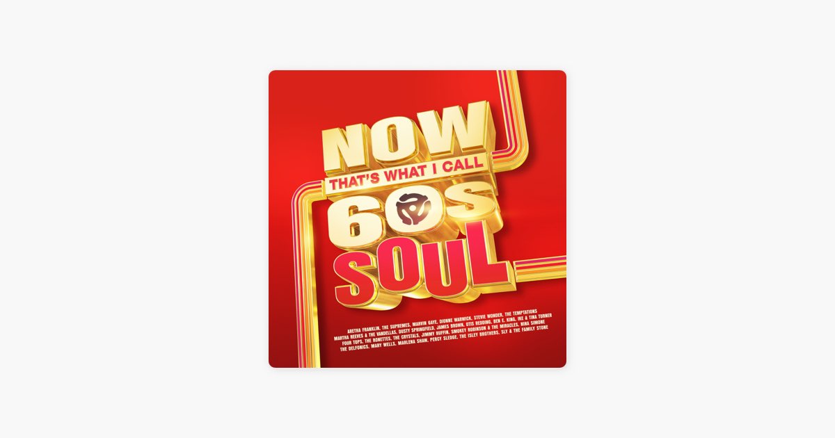 ‎NOW That's What I Call 60s Soul by NOW - Apple Music