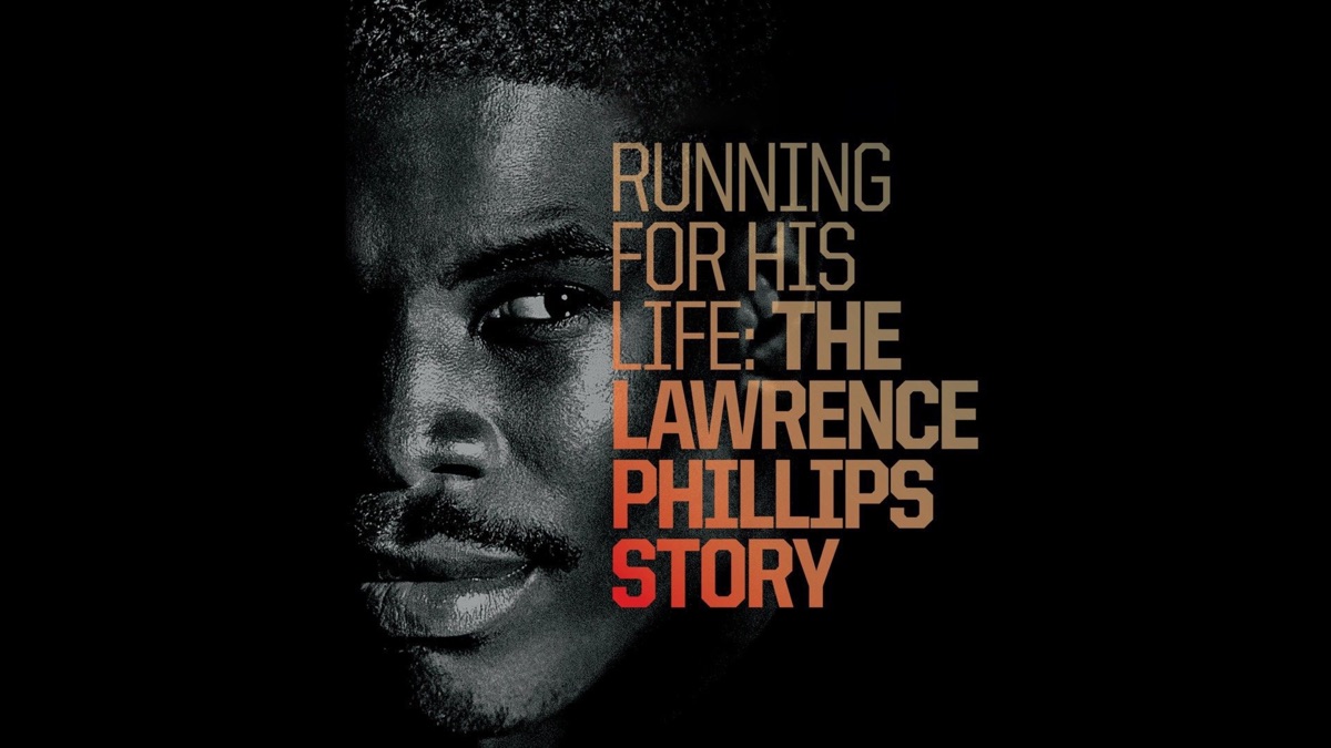 ‎Running For His Life: The Lawrence Phillips Story - Apple TV