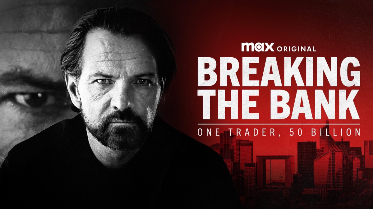 ‎Breaking the Bank: One Trader, 50 Billion - Apple TV