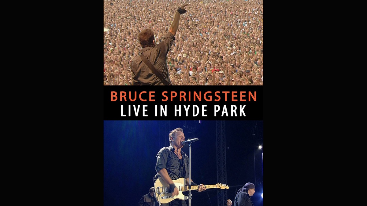 Bruce Springsteen & The E Street Band: London Calling - Live In Hyde ...