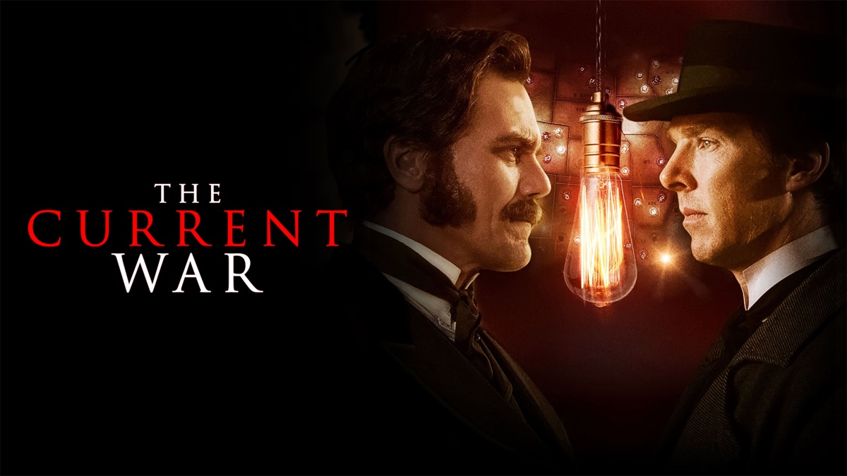 ‎The Current War - Apple TV