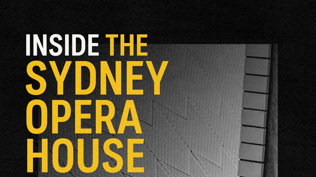‎Inside The Sydney Opera House - Apple TV
