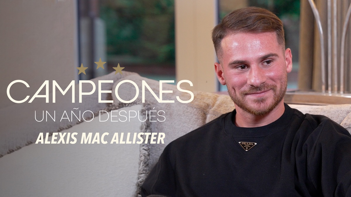 Alexis Mac Allister - Campeones, un año después (temporada 1, episodio ...
