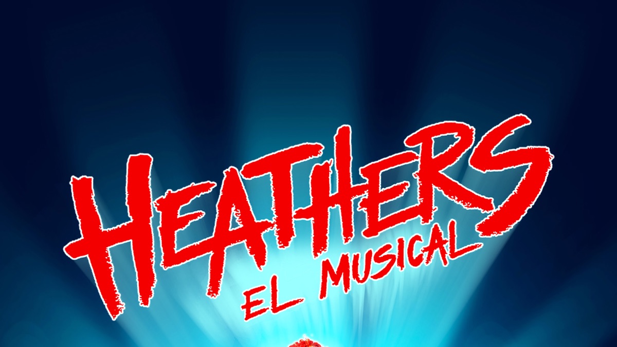 ‎Heathers: El Musical - Apple TV