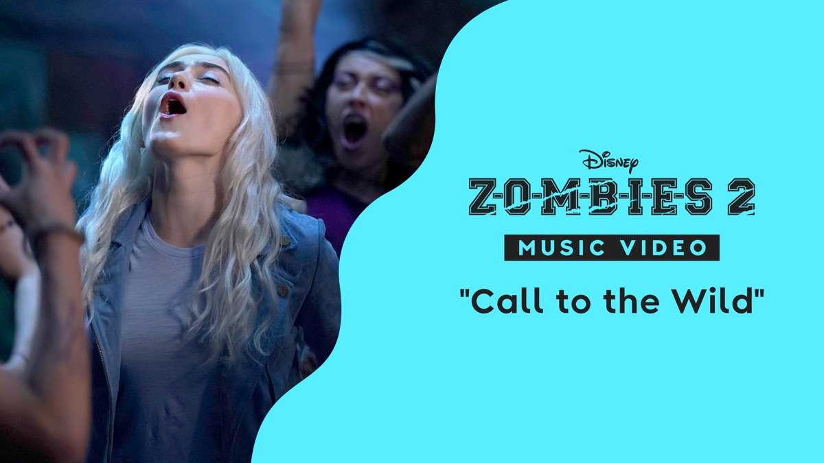 Call to the Wild" | ZOMBIES 2 Music Video》- Apple TV