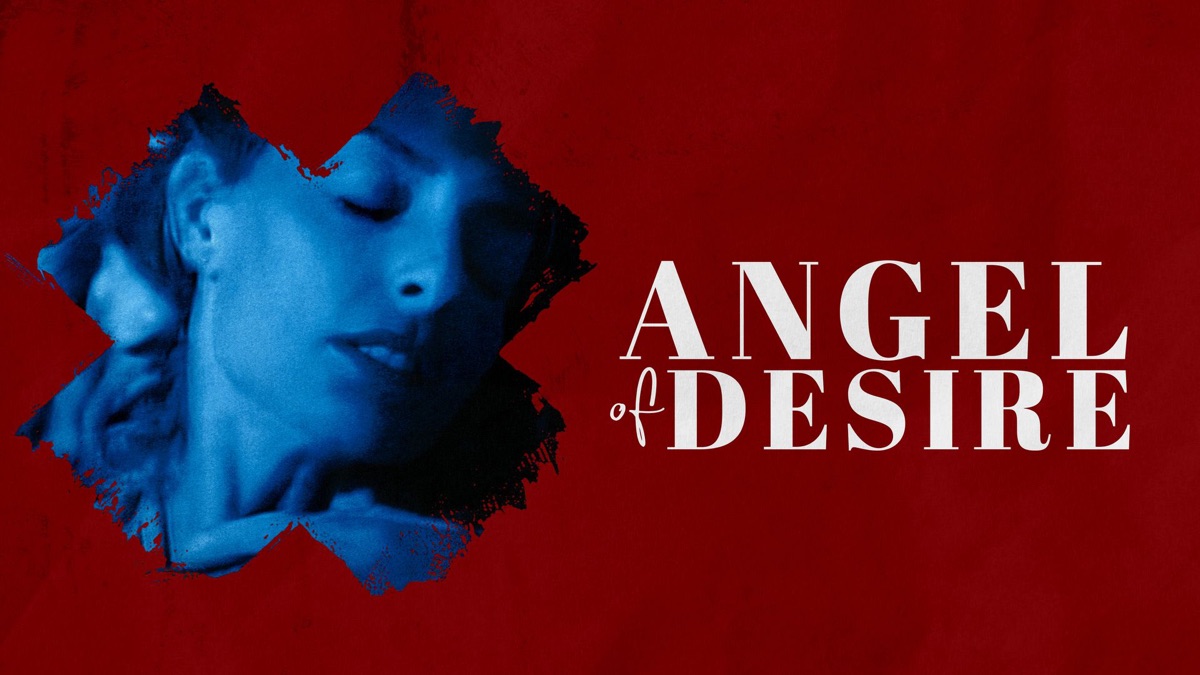 ‎Angel of Desire - Apple TV