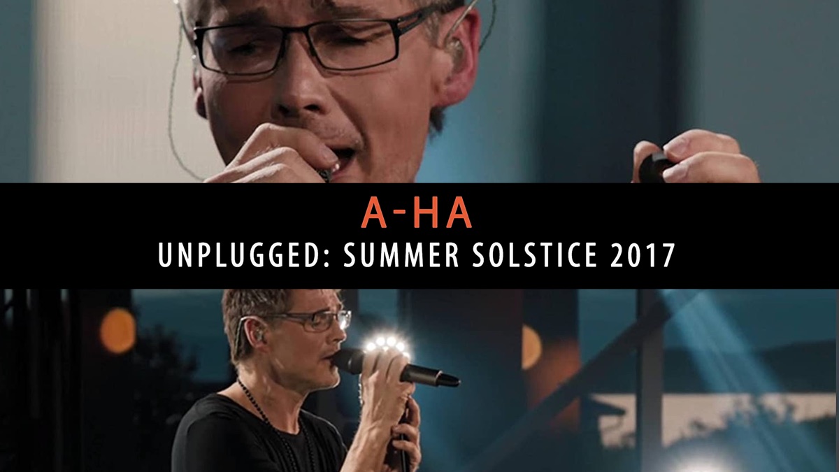 ‎A-Ha - Unplugged: Summer Solstice - Apple TV