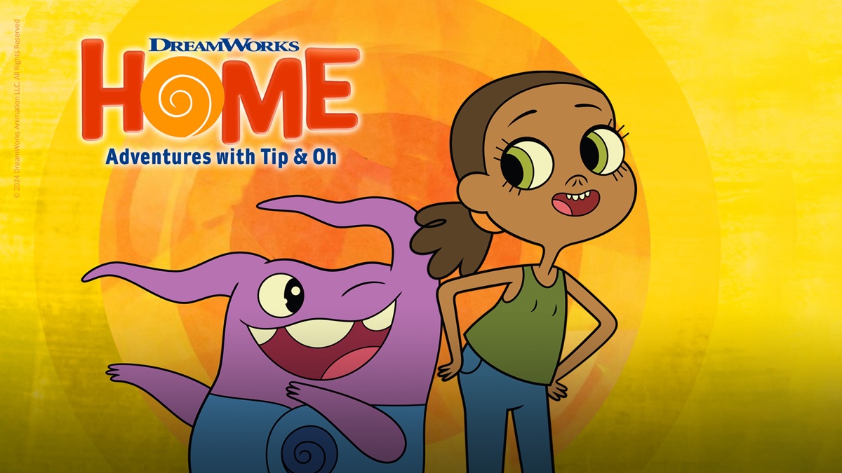 ‎Home: Adventures With Tip & Oh - Apple TV