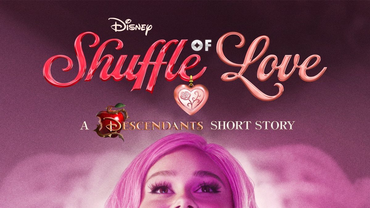 ‎Shuffle of Love: A Descendants Short Story - Apple TV
