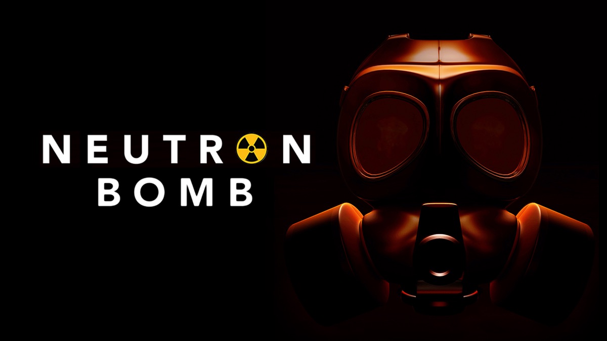 ‎Neutron Bomb - Apple TV