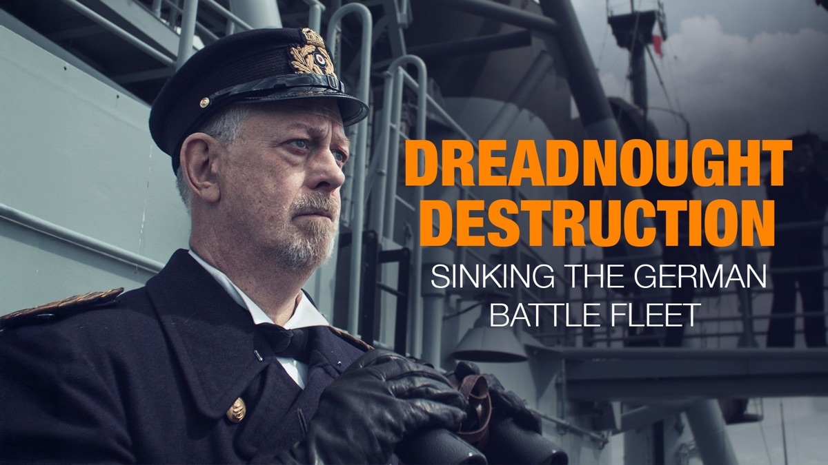 ‎Dreadnought Destruction: Sinking The German Battle Fleet - Apple TV