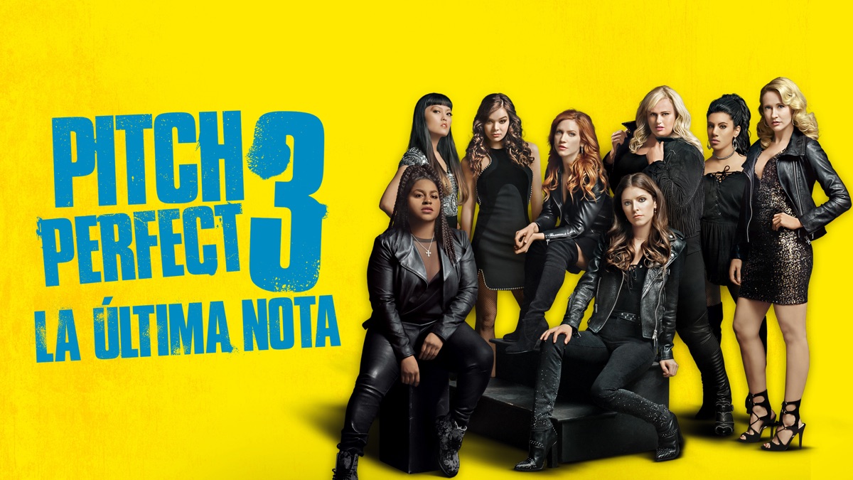 ‎Pitch Perfect 3: La última nota - Apple TV