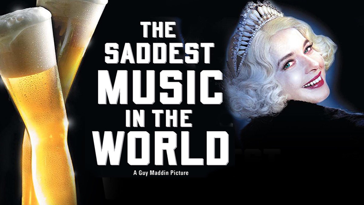 ‎The Saddest Music In the World —Apple TV