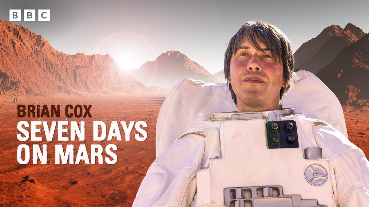 Brian Cox: Seven Days on Mars - Apple TV (UK)