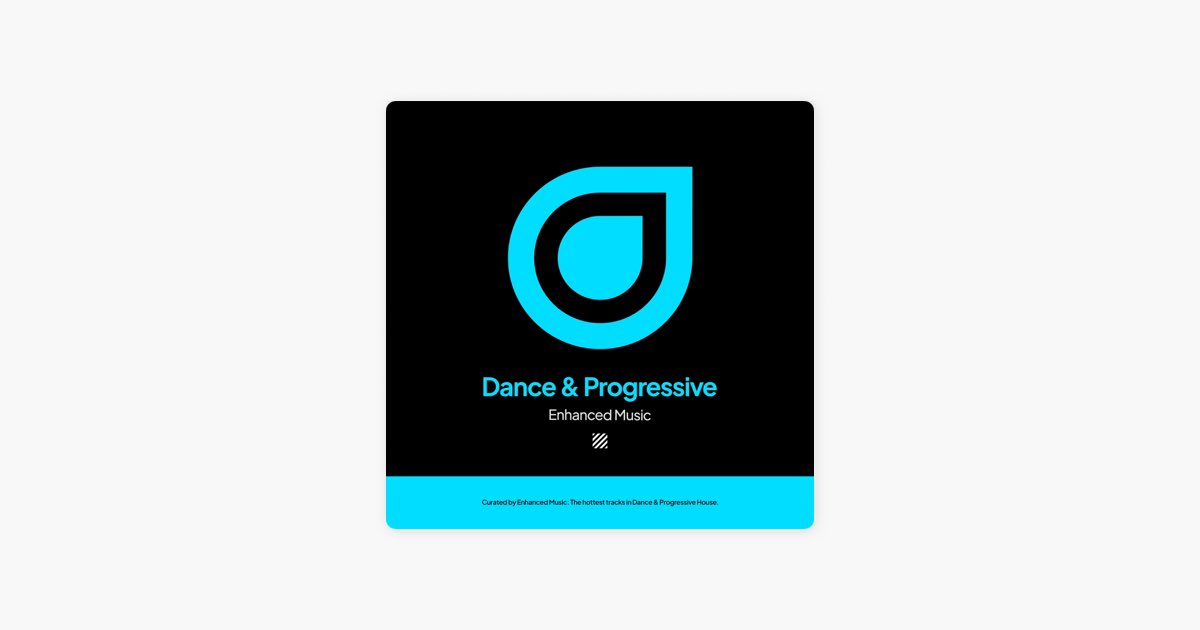 ‎Dance & Progressive by Enhanced Music - Apple Music