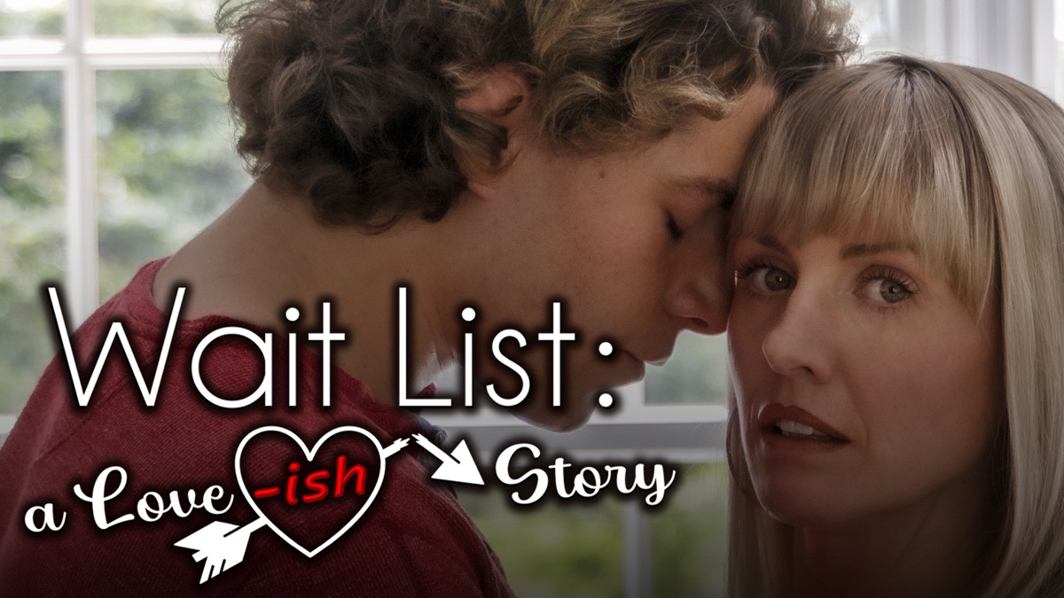 ‎Wait List: A Love-ish Story - Apple TV