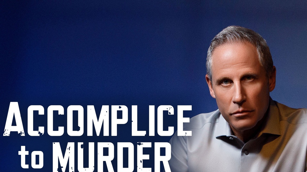 ‎Accomplice to Murder, With Vinnie Politan - Apple TV
