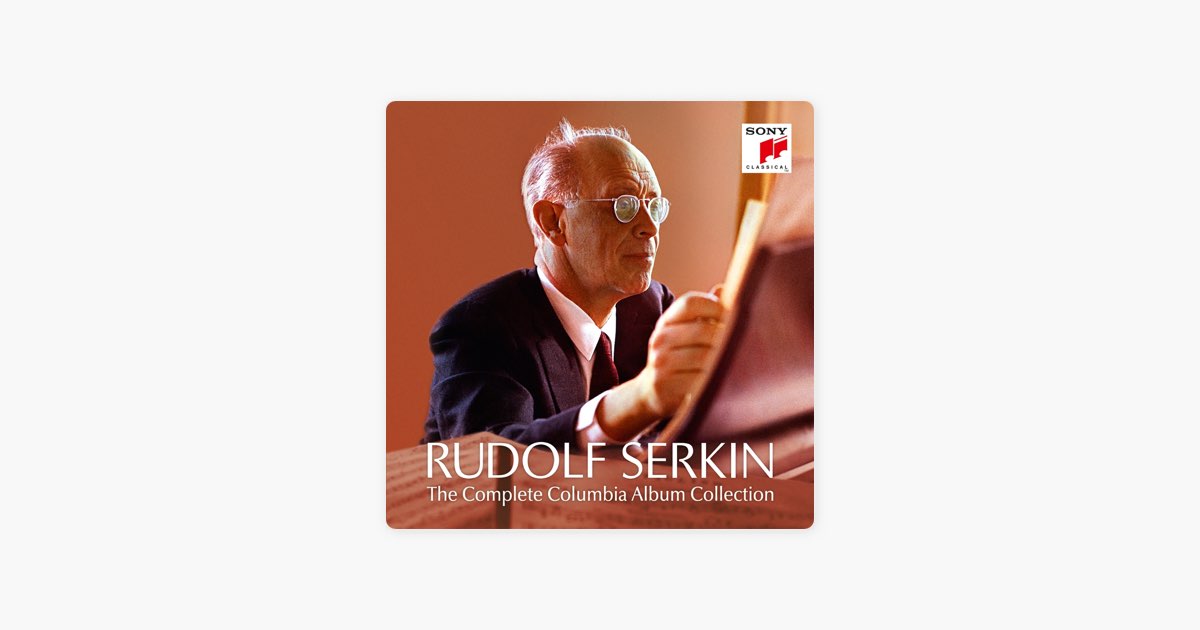 ‎Sony Classical的“Rudolf Serkin - The Complete Columbia Album Collection ...