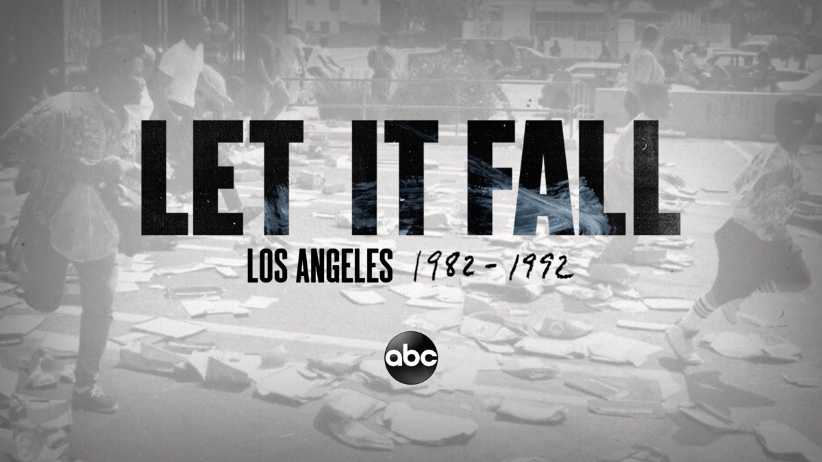 ‎Let It Fall: Los Angeles 1982-1992 - Apple TV