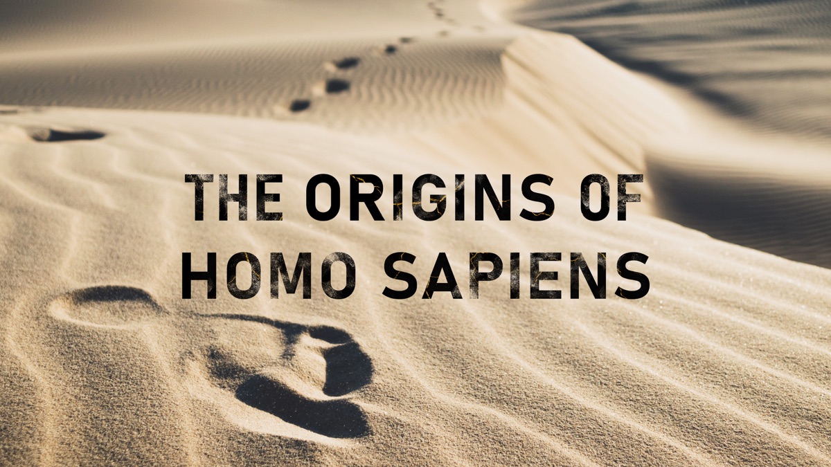 ‎The Origins of Home Sapiens - Apple TV