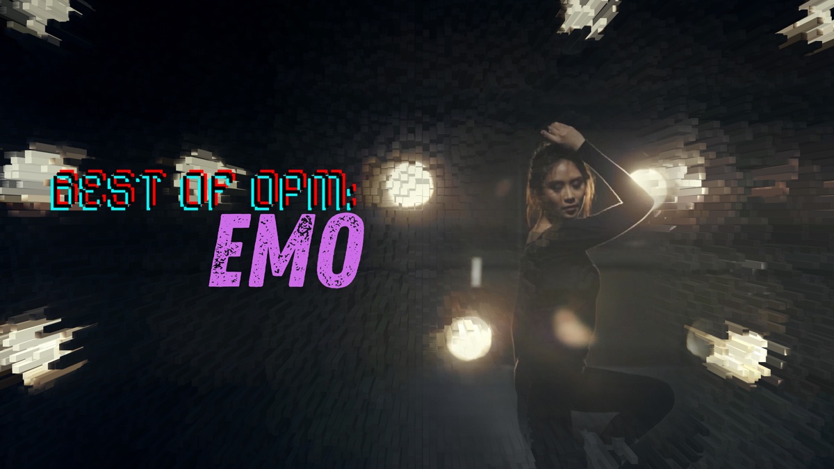 Best of OPM: Emo - Apple TV