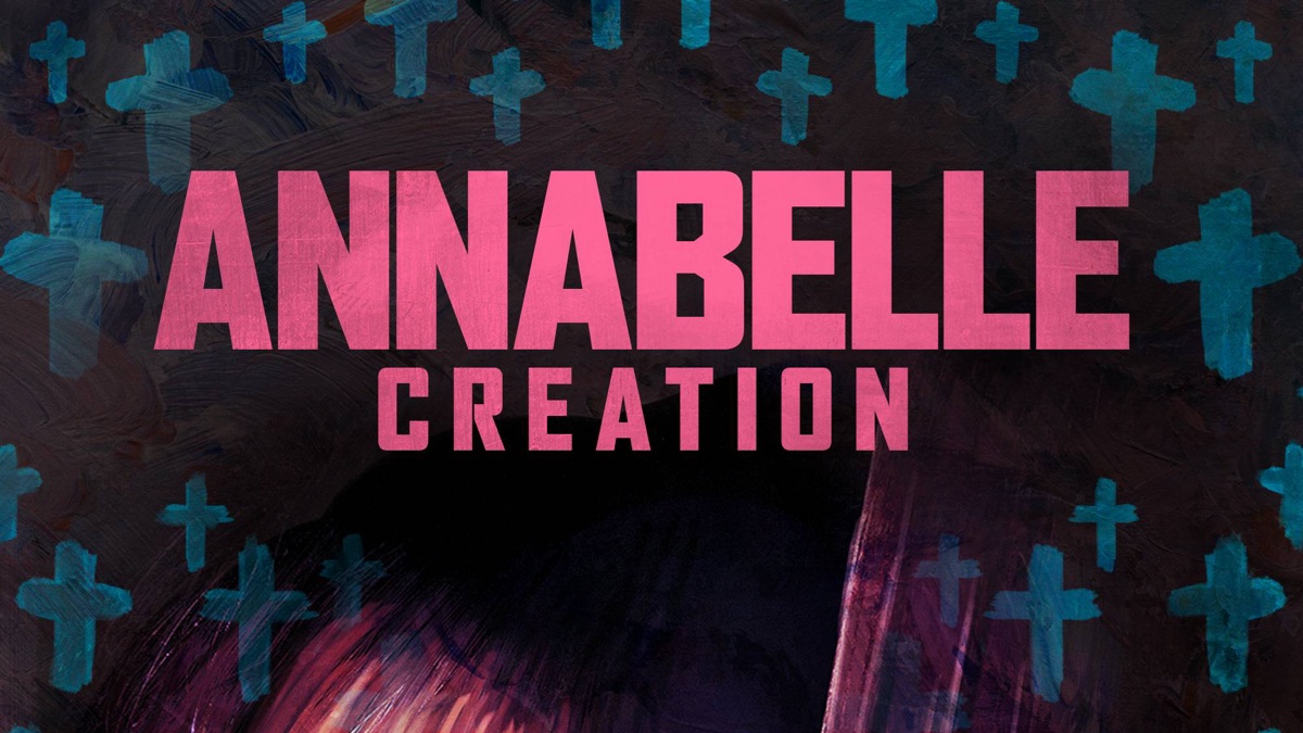 ‎Annabelle: Creation - Apple TV