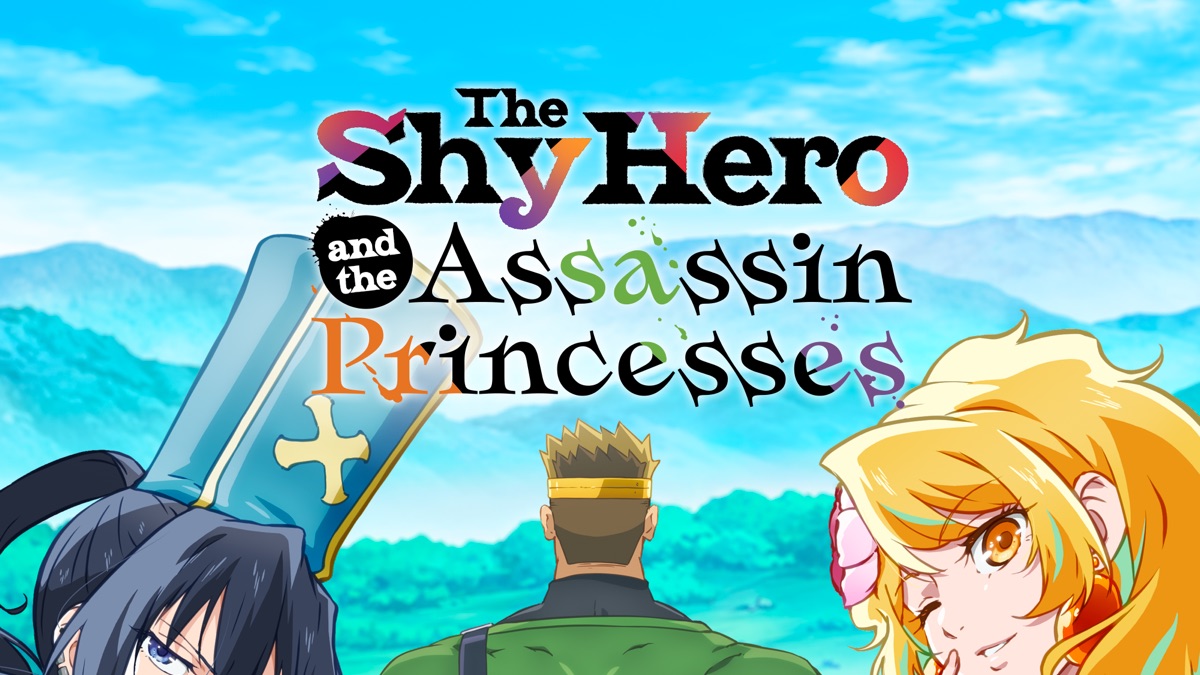‎The Shy Hero and the Assassin Princesses - Apple TV