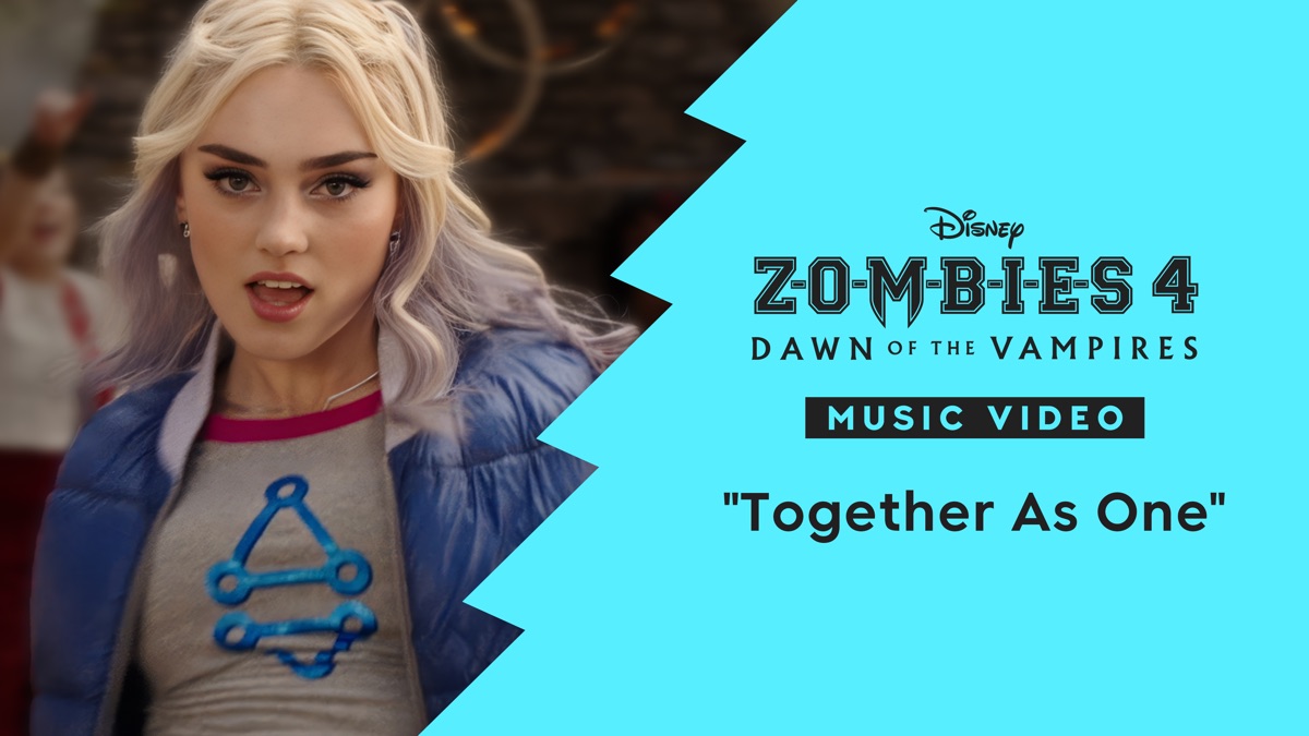 Together As One" | ZOMBIES 4 Music Video - Apple TV