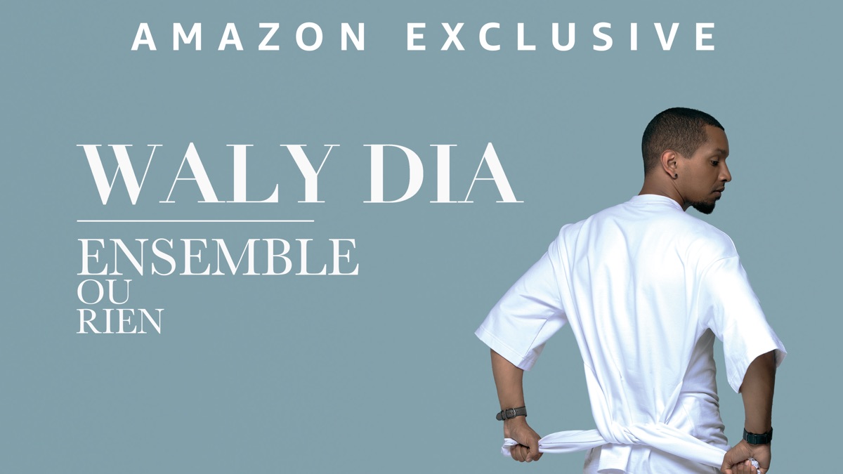 ‎Waly Dia : Ensemble ou rien - Apple TV