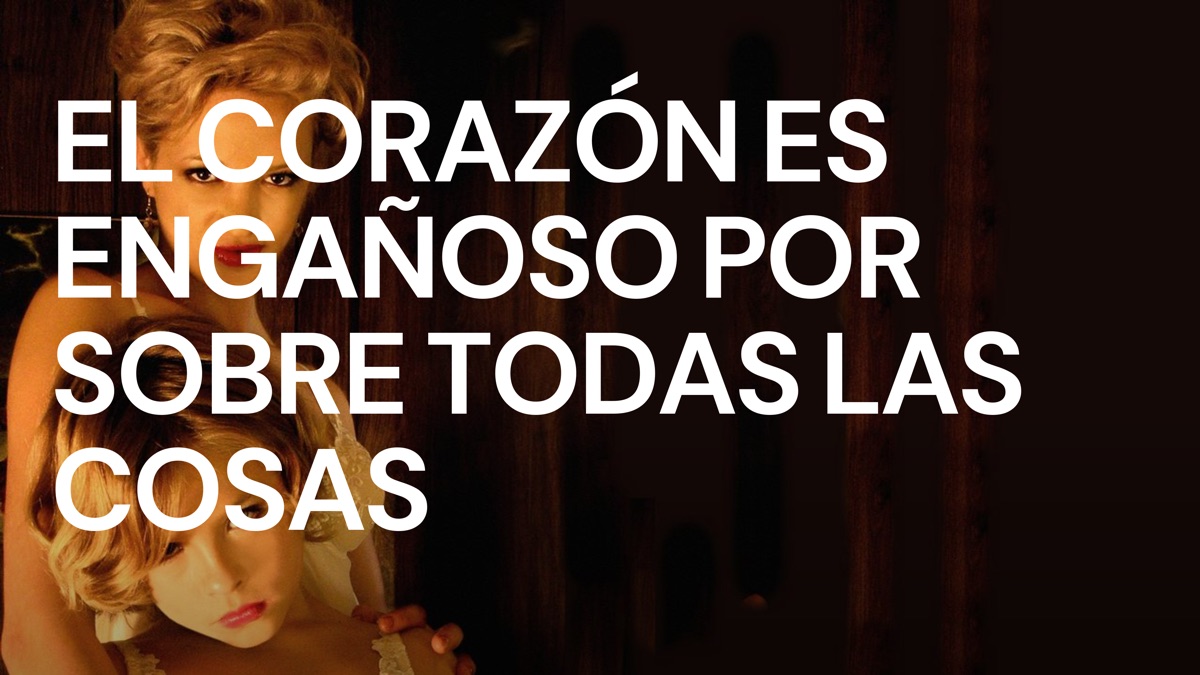 ‎The Heart is Deceitful Above All Things - Apple TV