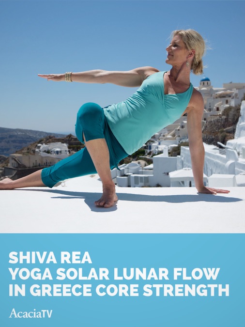 Shiva Rea Yoga Solar Lunar Flow in Greece Core Strength - Apple TV
