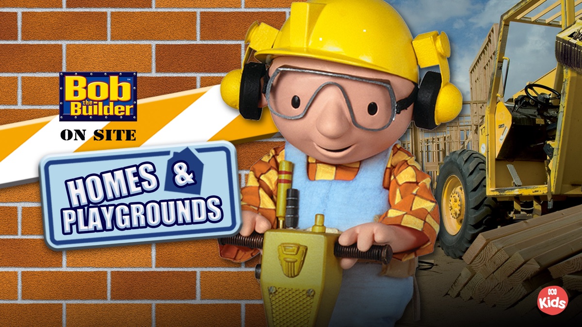Bob The Builder On Site: Homes and Playgrounds - Apple TV (AU)