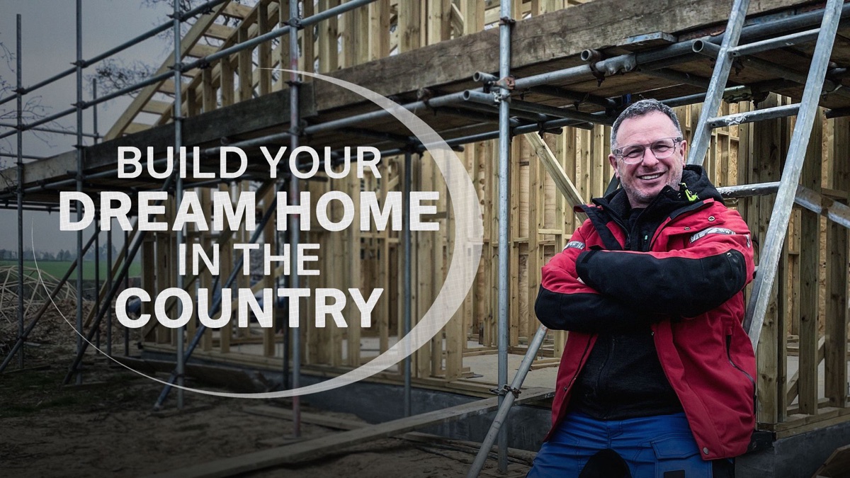 ‎Build Your Dream Home in the Country - Apple TV