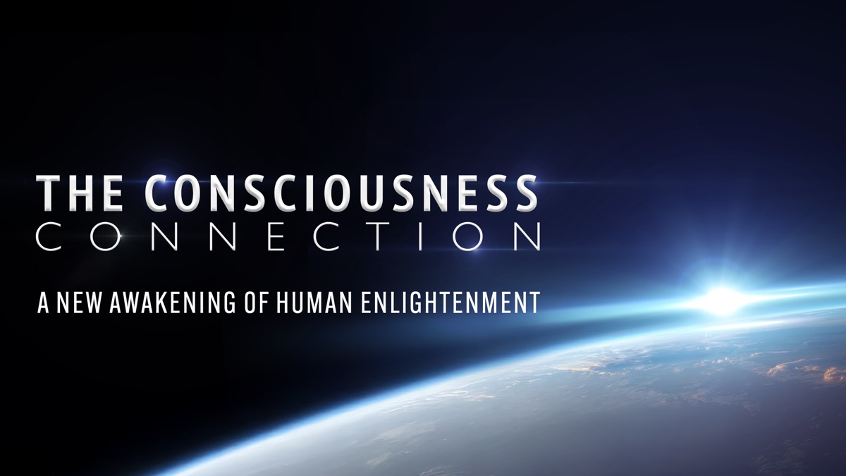 ‎The Consciousness Connection - Apple TV