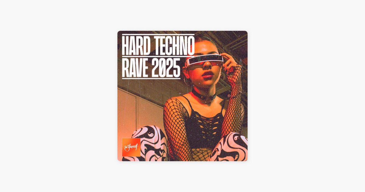 ‎Hard Techno & Rave 2025 🚀 by Be Yourself Music - Apple Music