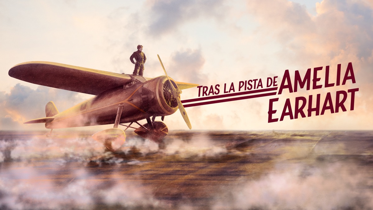 ‎Tras la pista de Amelia Earhart - Apple TV