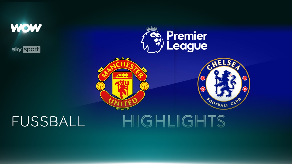 ‎Red Devils bezwingen Chelsea bei Spektakel im Old Trafford - Apple TV