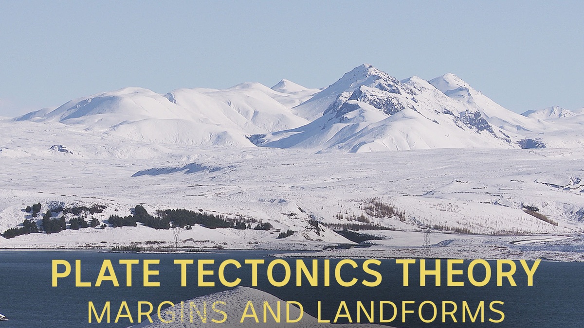 ‎Plate Tectonics: Theory, Margins And Landforms - Apple TV