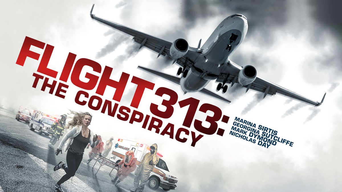 ‎Flight 313: The Conspiracy - Apple TV