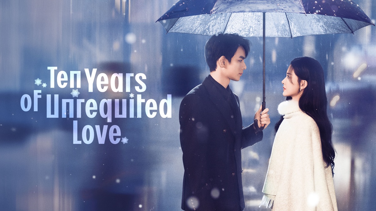 ‎Ten Years of Unrequited Love - Apple TV