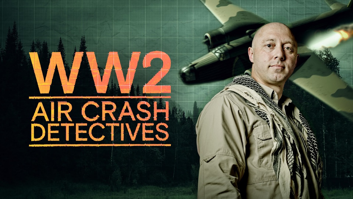 ‎WW2 Air Crash Detectives - Apple TV