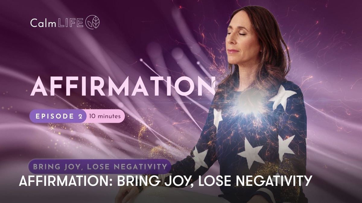 ‎Affirmation: Bring Joy, Lose Negativity - Apple TV