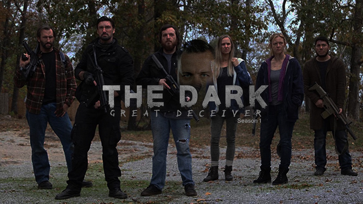 ‎The Dark: Great Deceiver - Apple TV