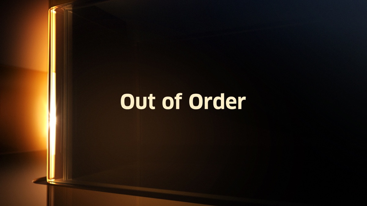 Out of Order - Apple TV
