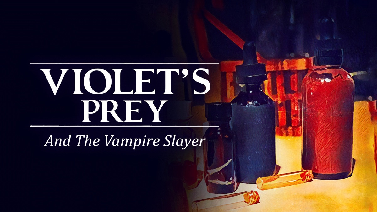 Violet's Prey And The Vampire Slayer - Apple TV (UK)