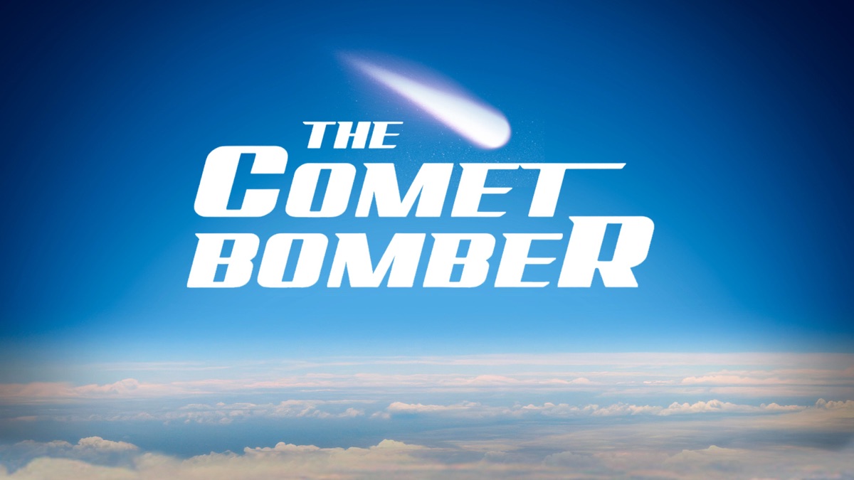 ‎The Comet Bomber - Apple TV