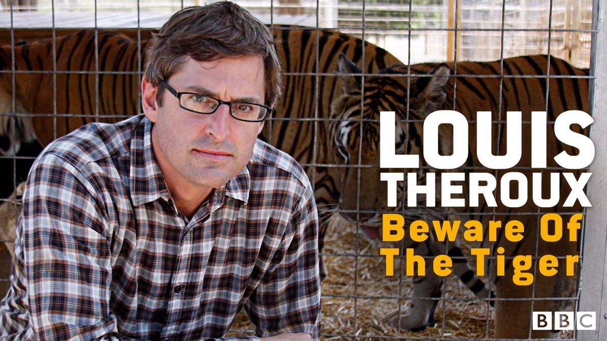 Louis Theroux: Beware Of The Tiger - Apple TV (AU)