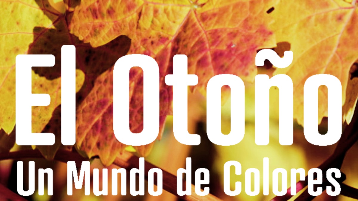 ‎El Otoño - Un Mundo de Colores - Apple TV